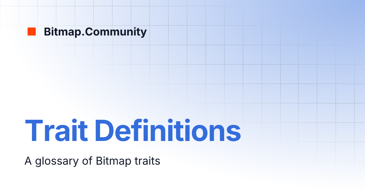 Trait Definitions | Bitmap.Community